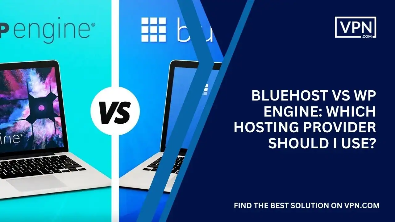 Bluehost Vs WP Engine: Best Comparison Review 2025
