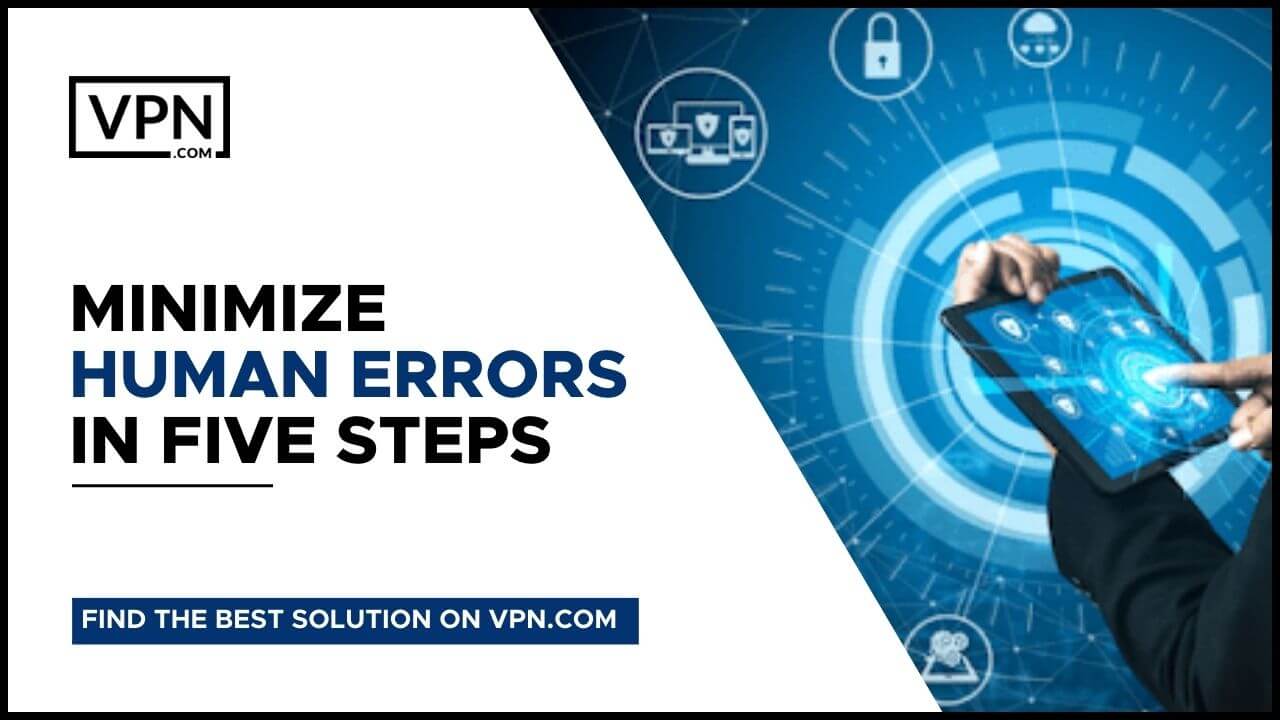 Prevent Human Factors In Cybersecurity In 2025 – VPN.com